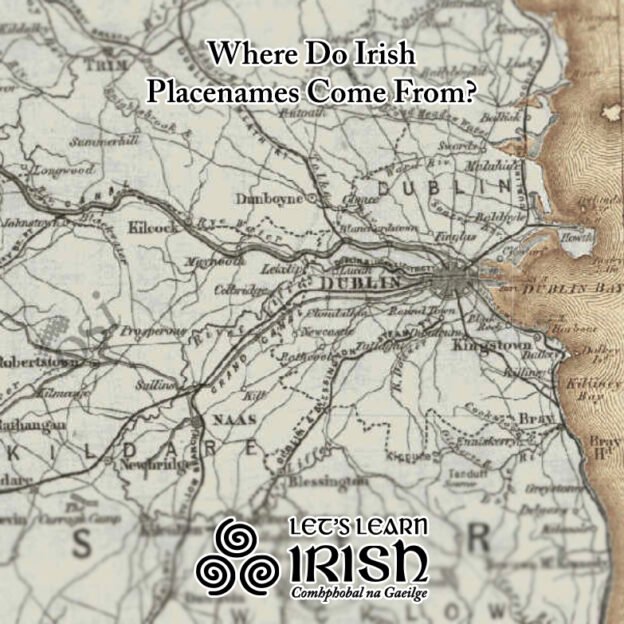 Irish Placenames: Ard, Áth, Bád, Baile, Cill, Carraig - LetsLearnIrish.com