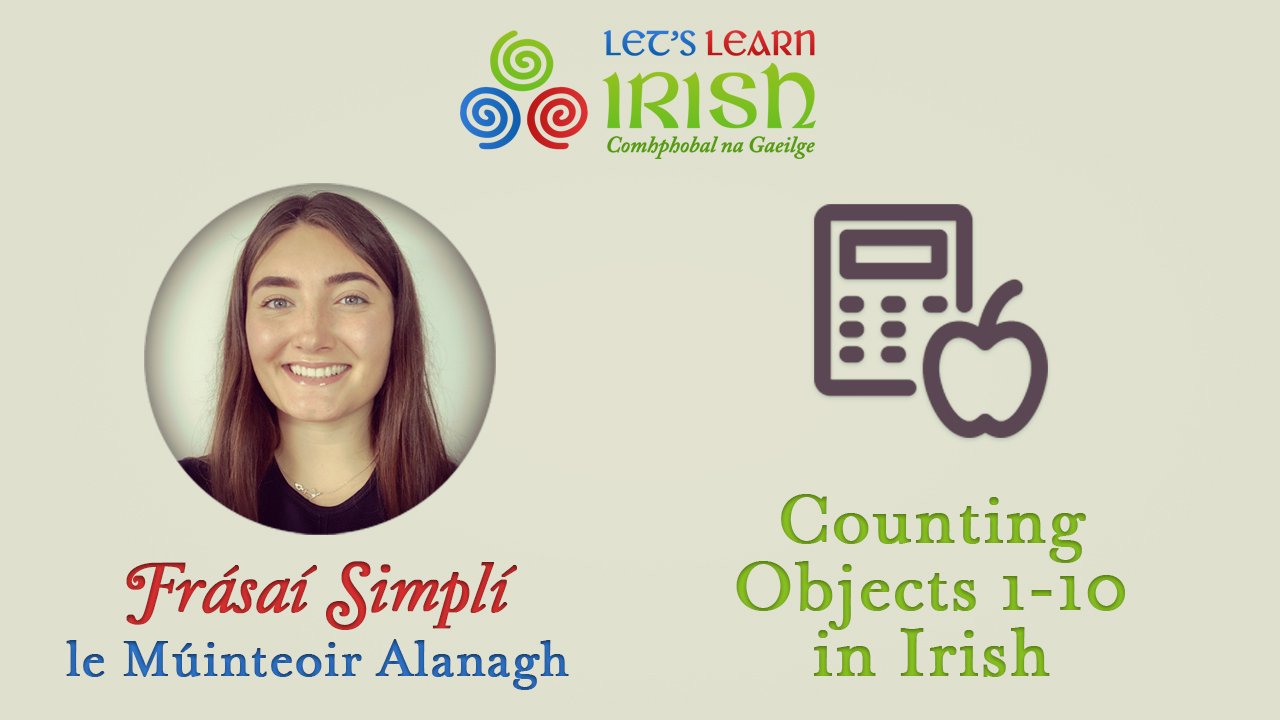 How to Count People in Irish, 11-20 - LetsLearnIrish.com