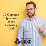 A Brief Guide to Irish Dialects - LetsLearnIrish.com