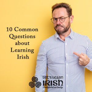 A Brief Guide to Irish Dialects - LetsLearnIrish.com
