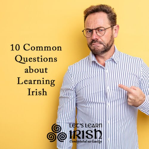 A Brief Guide to Irish Dialects - LetsLearnIrish.com