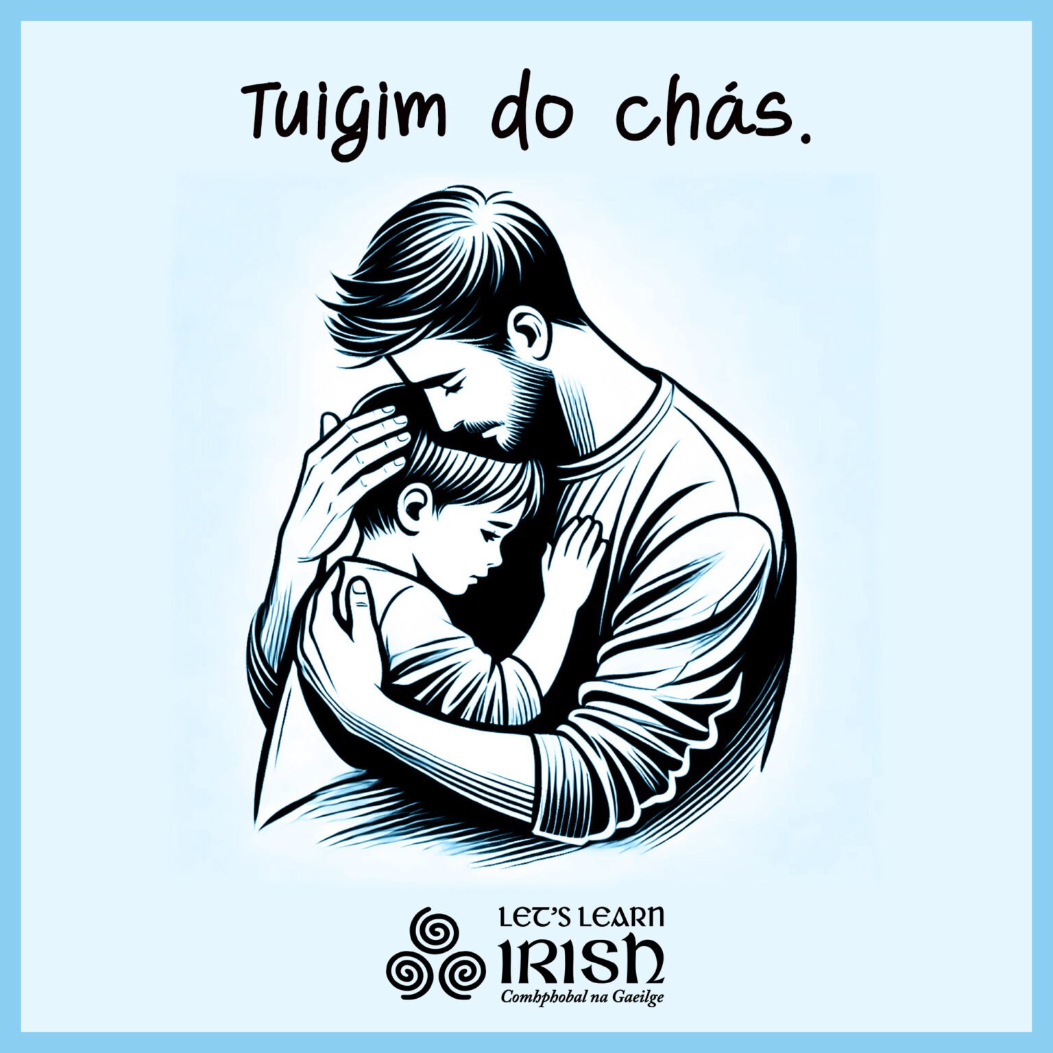 Gaeilge sa Bhaile: Irish Phrases to use at Home - LetsLearnIrish.com